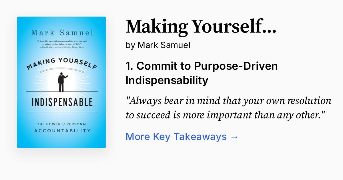 Making Yourself Indispensable | Summary, Audio, Quotes