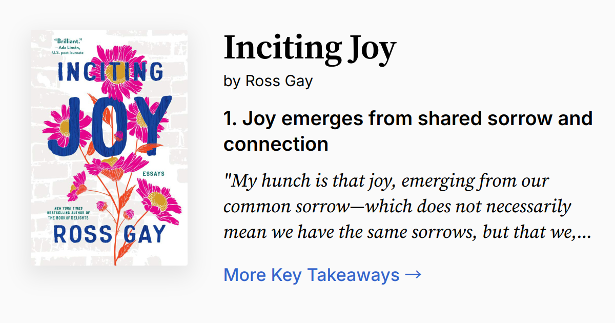 Inciting Joy by Ross Gay | Summary, Quotes, FAQ, Audio