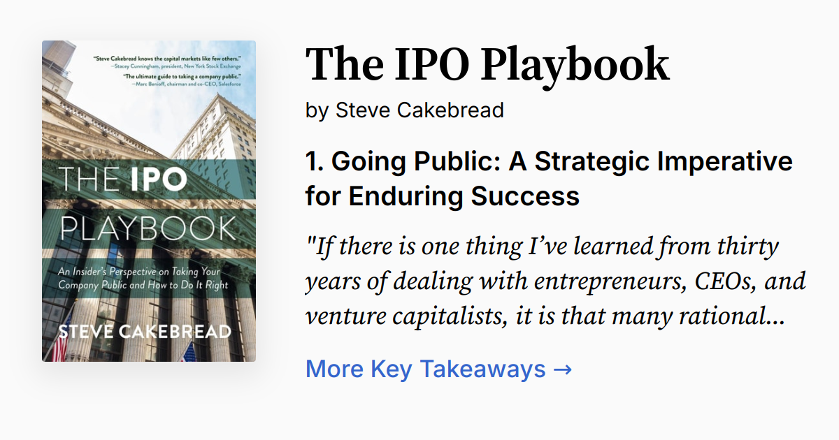 The IPO Playbook | Summary, Audio, Quotes