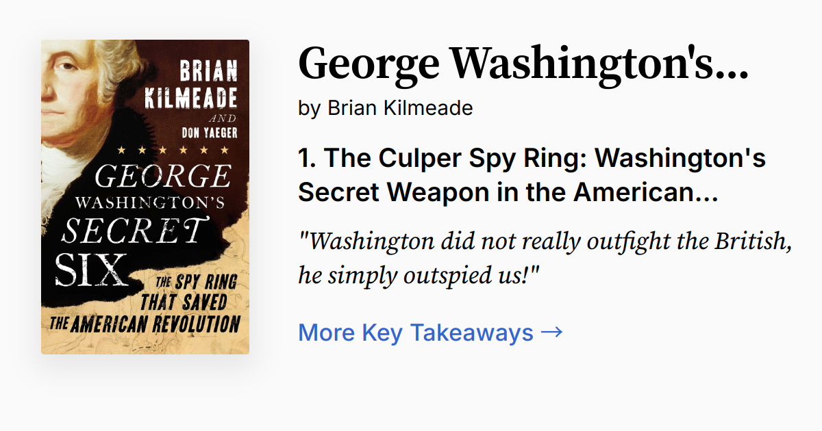 George Washington's Secret Six | Summary, Quotes, FAQ, Audio