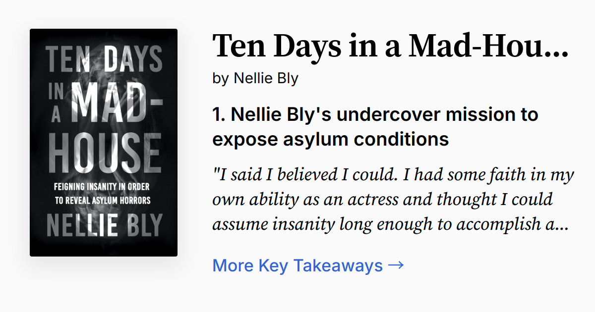 Ten Days in a Mad-House | Summary, Quotes, FAQ, Audio