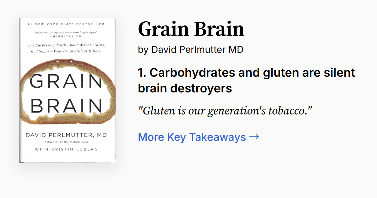 Grain Brain by David Perlmutter | Summary, Quotes, FAQ, Audio