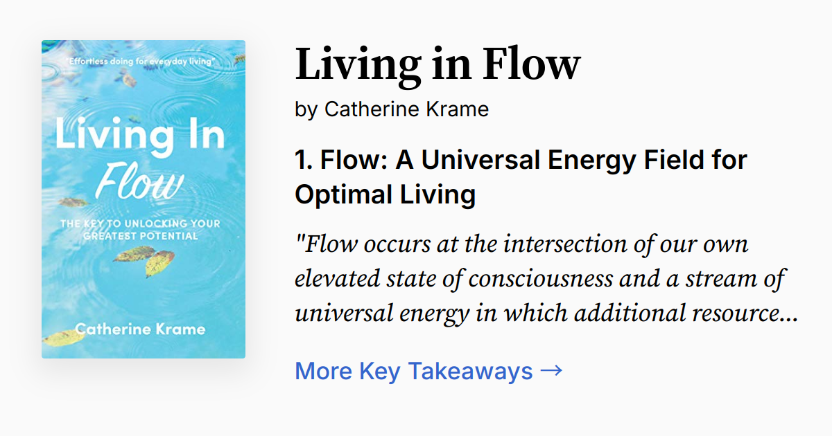 Living in Flow by Catherine Krame | Summary, Audio, Quotes