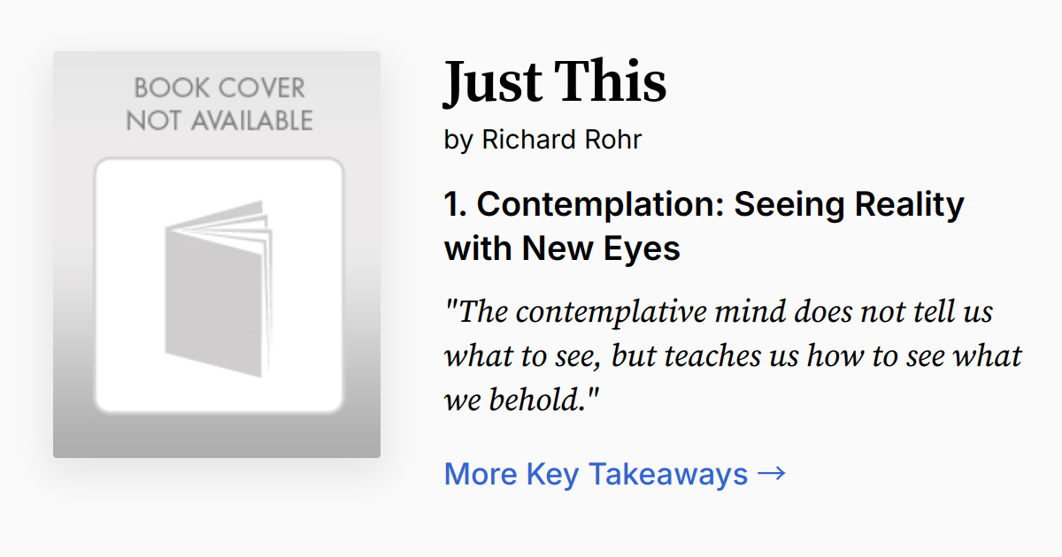 Just This by Richard Rohr | Summary, Audio, Quotes, FAQ