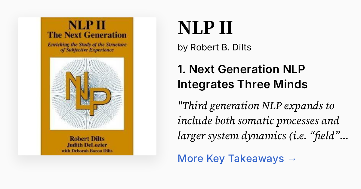 NLP II by Robert B. Dilts | Résumé, Audio, Quotes