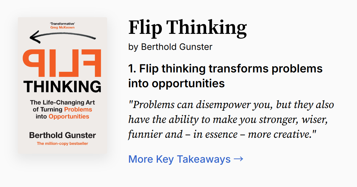 Flip Thinking by Berthold Gunster | Summary, Quotes, FAQ, Audio