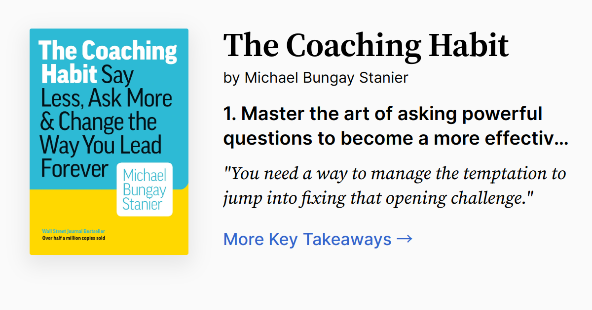 The Coaching Habit | Summary, Quotes, FAQ, Audio