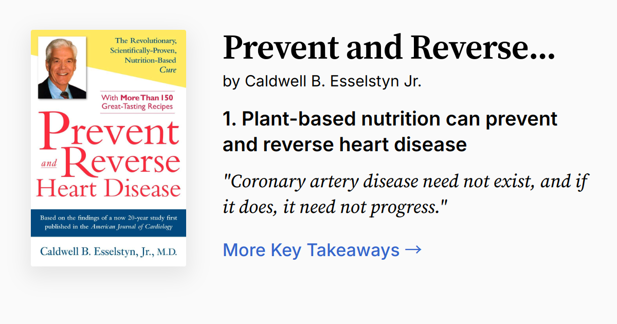 Prevent and Reverse Heart Disease | Summary, Audio, Quotes, FAQ