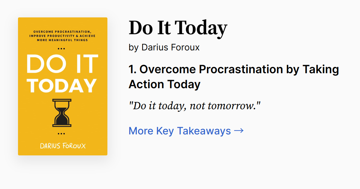 Do It Today by Darius Foroux | Summary, Audio, Quotes, FAQ