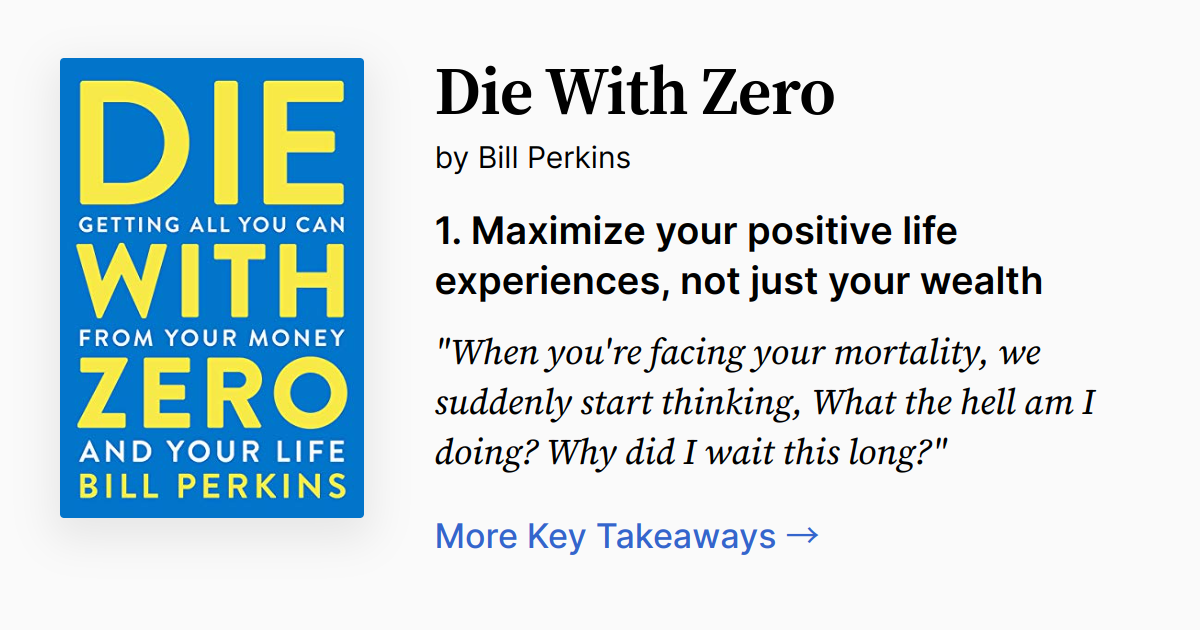 Die with Zero by Bill Perkins | Summary, Quotes, FAQ, Audio