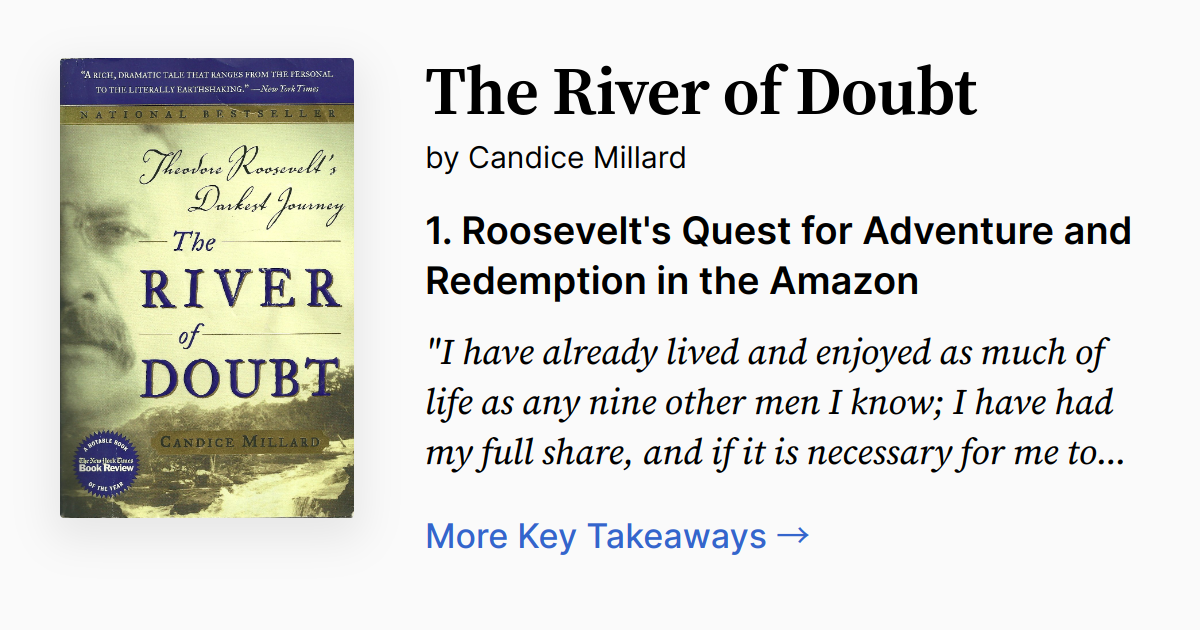 The River of Doubt | Summary, Quotes, FAQ, Audio