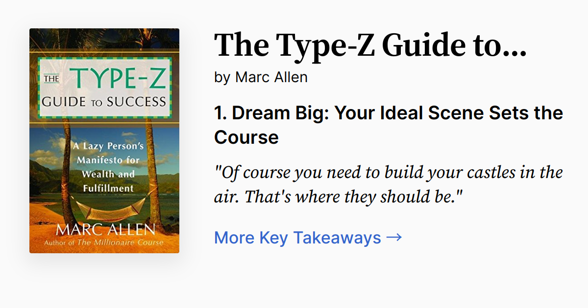 The Type-Z Guide to Success | Summary, Audio, Quotes