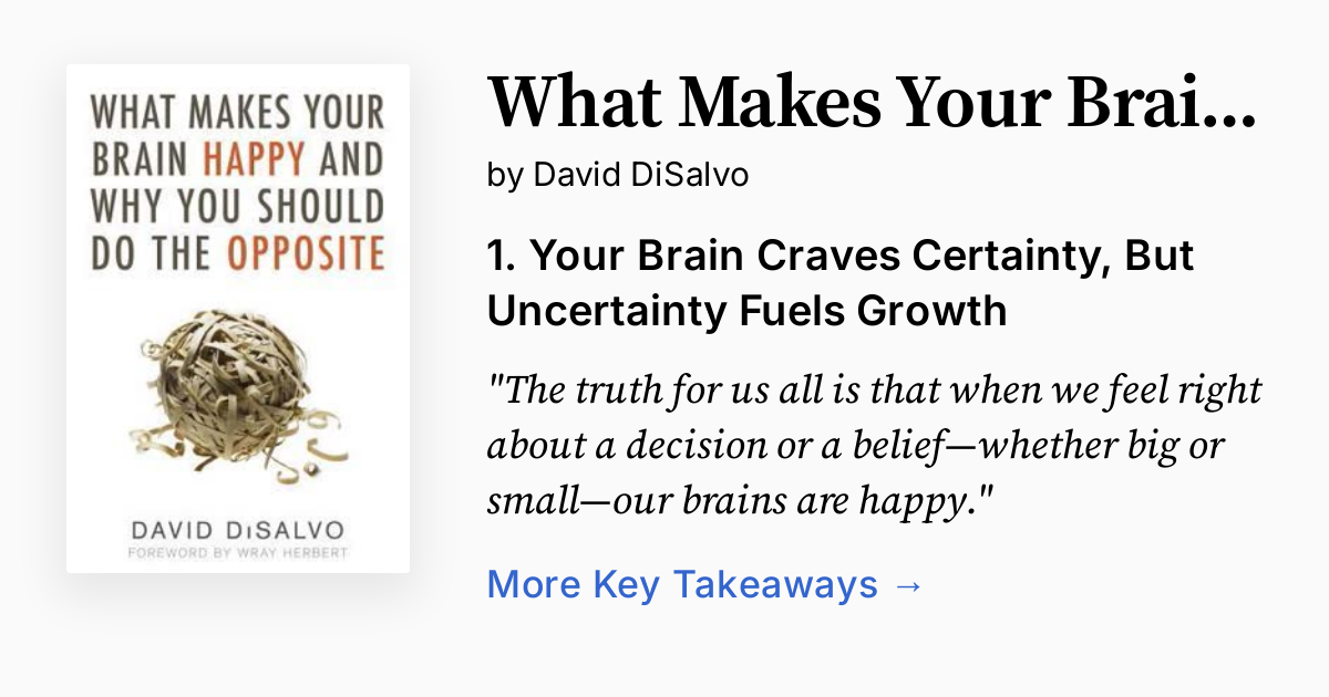 What Makes Your Brain Happy and Why You Should Do the Opposite ...