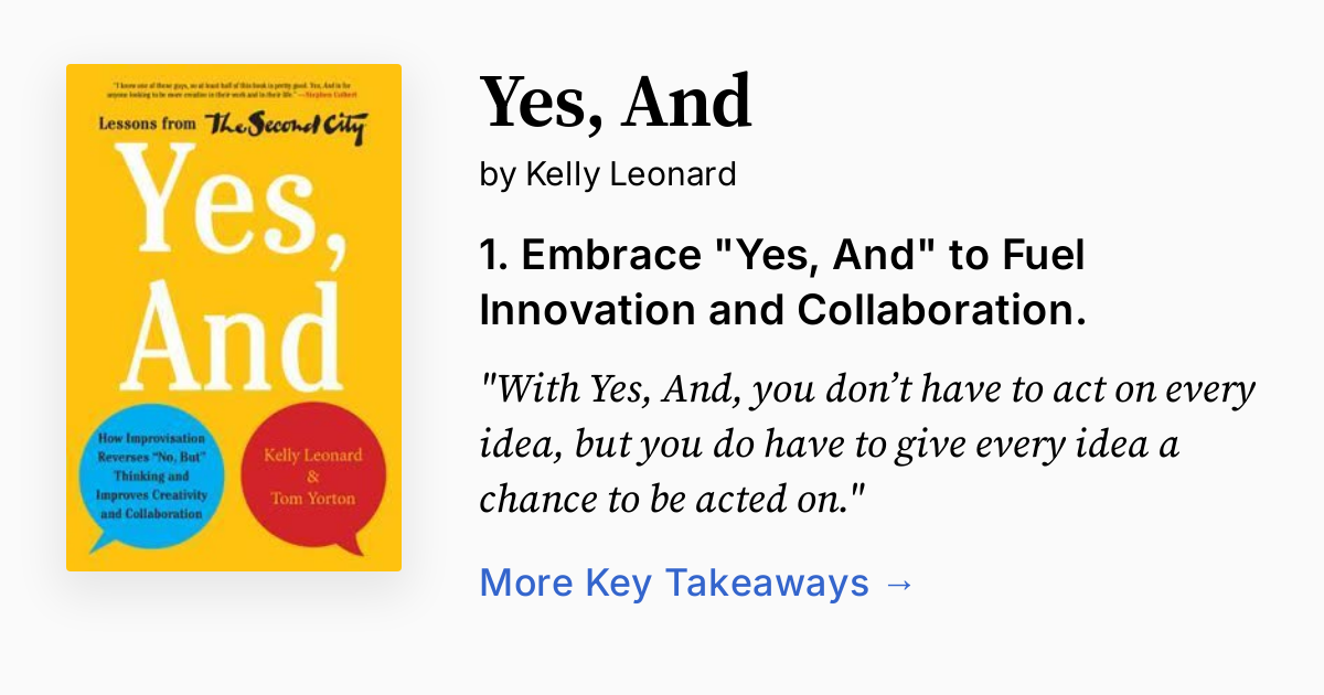 Yes, And by Kelly Leonard | Summary, Audio, Quotes
