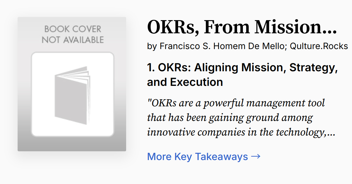 OKRs, From Mission to Metrics | Summary, Audio, Quotes