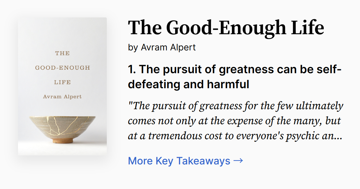 The Good-Enough Life | Summary, Audio, Quotes, FAQ