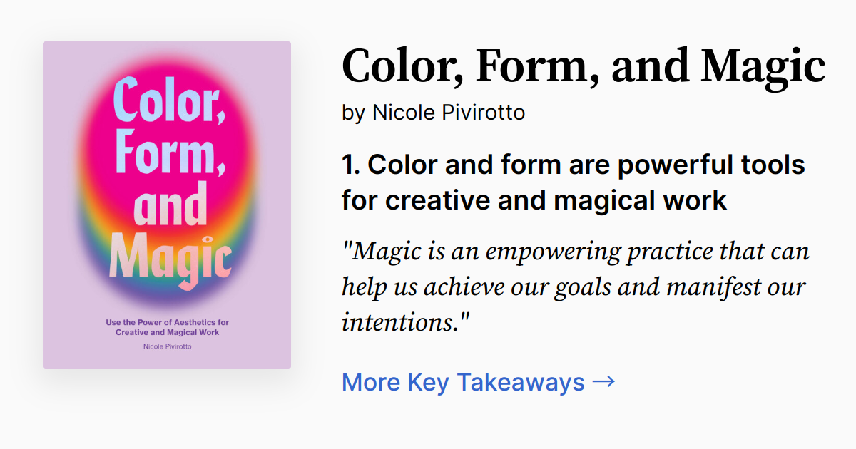 Color, Form, and Magic | Summary, Audio, Quotes