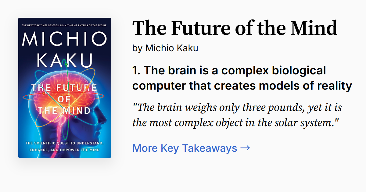 The Future of the Mind | Summary, Audio, Quotes, FAQ