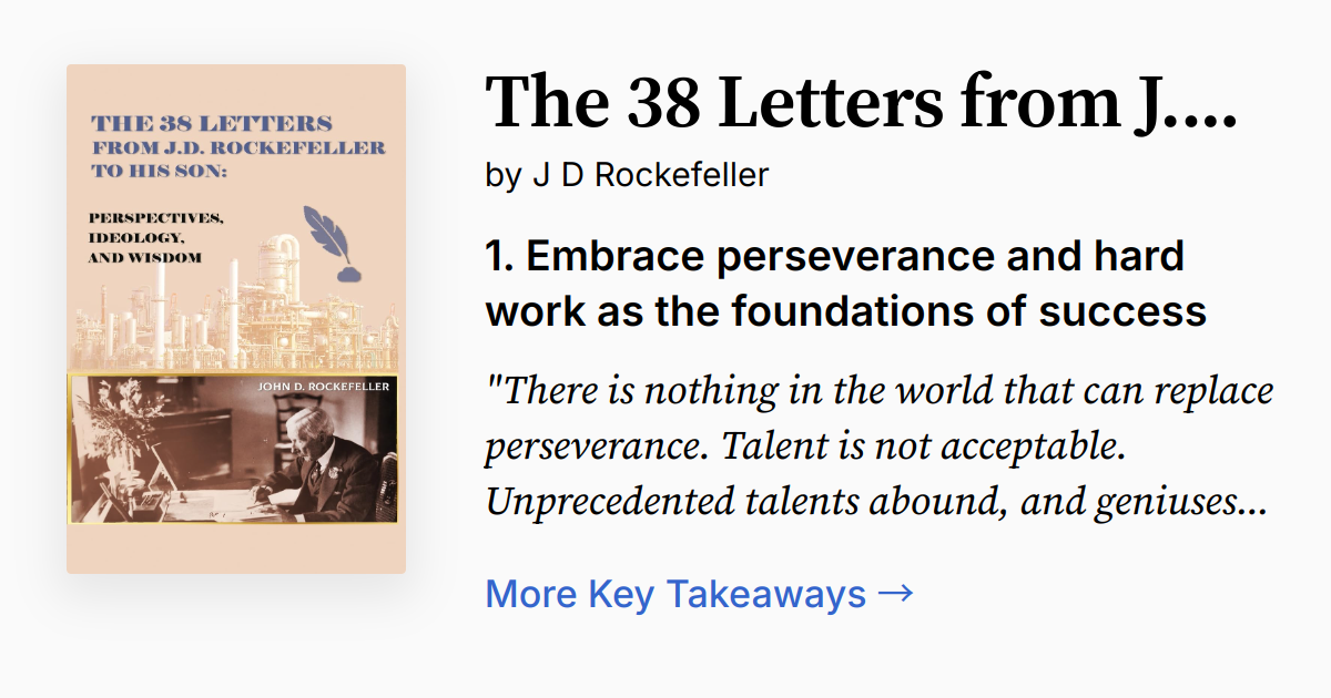 The 38 Letters from J.D. Rockefeller to his son | Summary, Quotes, FAQ ...