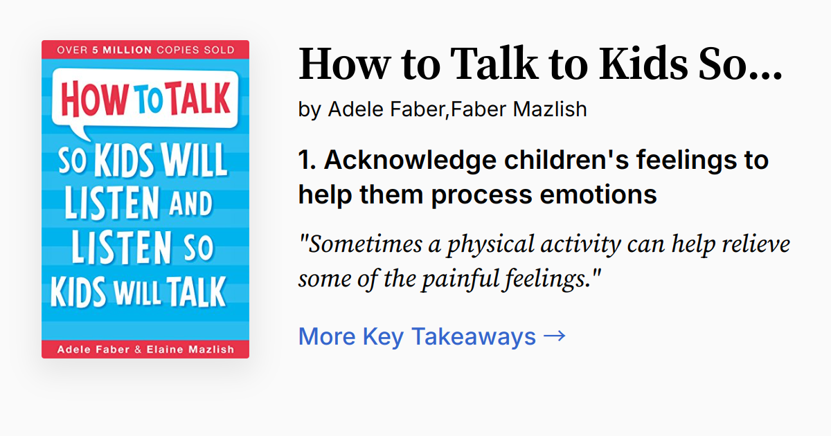How to Talk So Kids Will Listen & Listen So Kids Will Talk | Summary ...