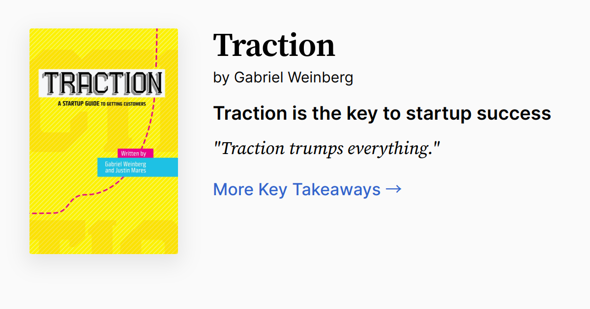 Traction by Gabriel Weinberg | Summary, Quotes, FAQ, Audio