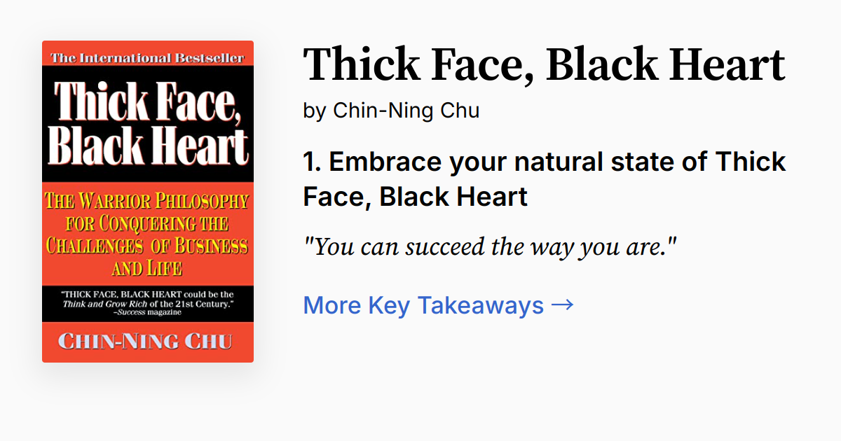 Thick Face, Black Heart | Summary, Audio, Quotes, FAQ