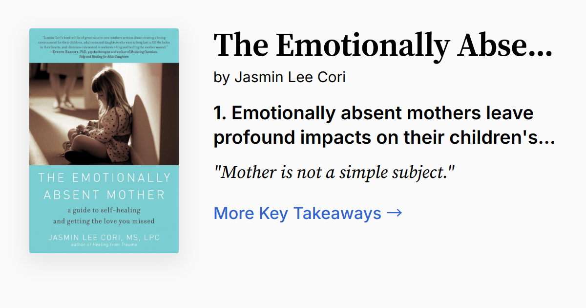 The Emotionally Absent Mother | Summary, Audio, Quotes, FAQ