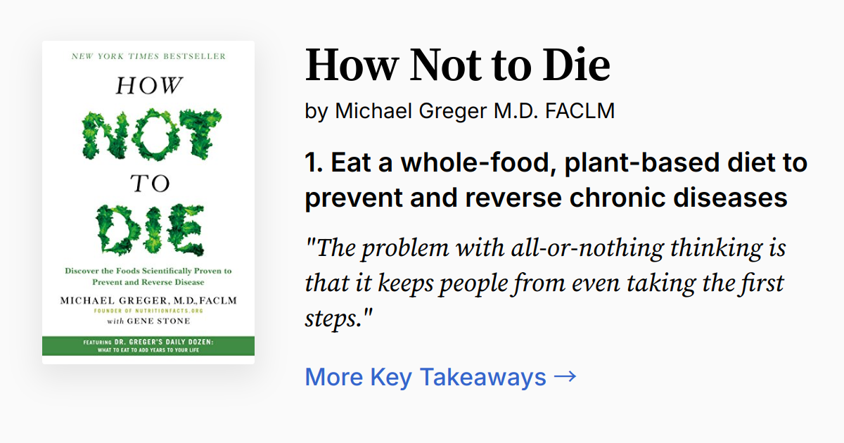 How Not to Die by Michael Greger | Résumé, Quotes, FAQ, Audio