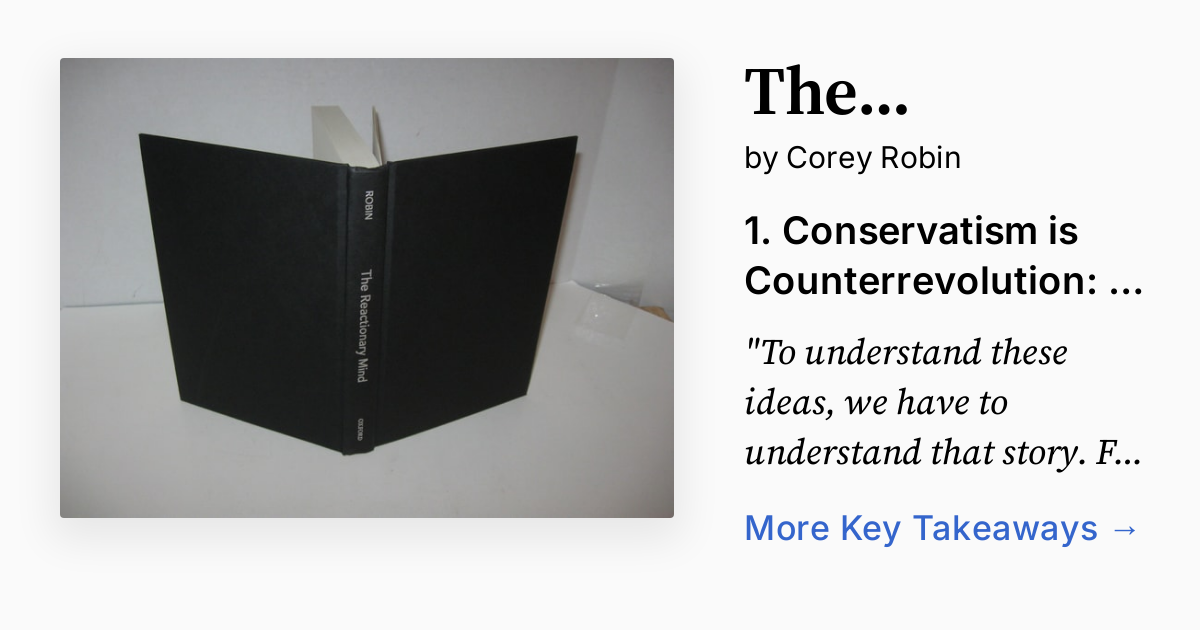 The Reactionary Mind | Summary, Audio, Quotes, FAQ
