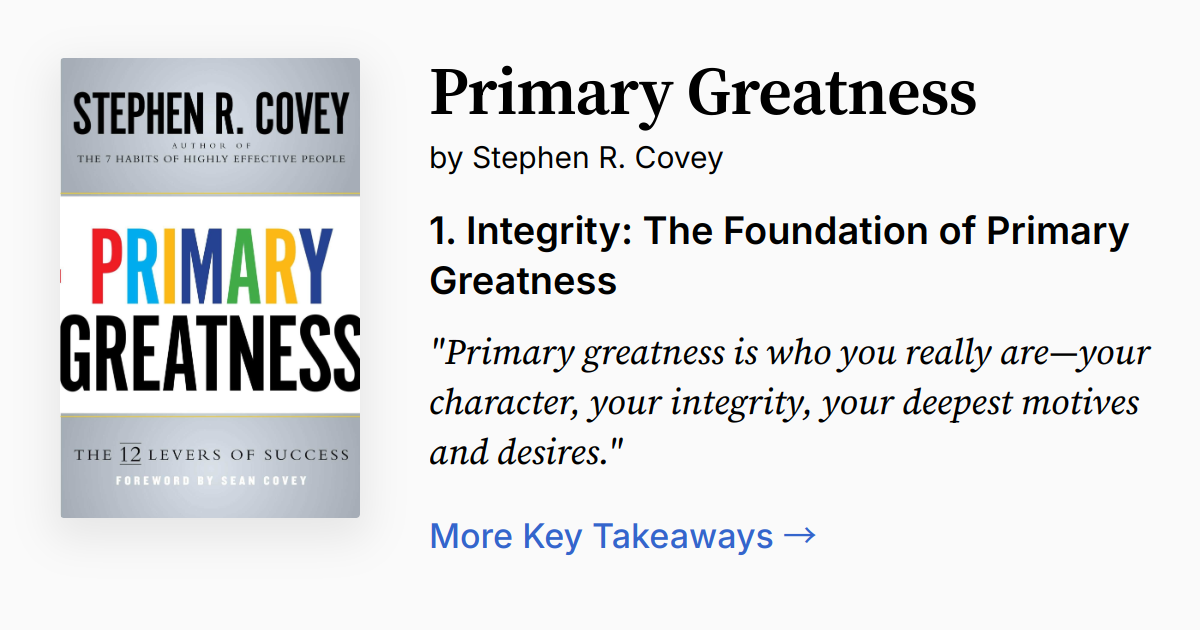 Primary Greatness | Summary, Audio, Quotes, FAQ