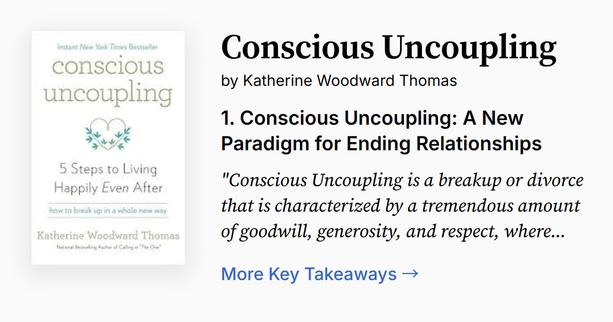 Conscious Uncoupling | Summary, Audio, Quotes, FAQ