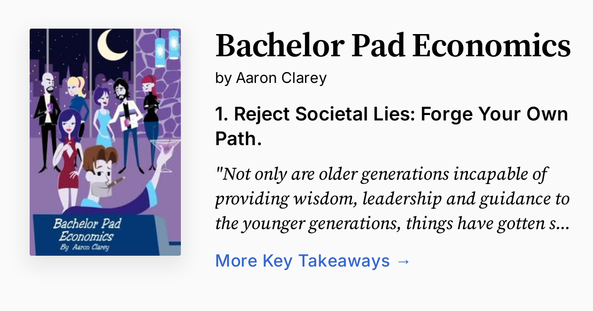 Bachelor Pad Economics | Summary, Audio, Quotes
