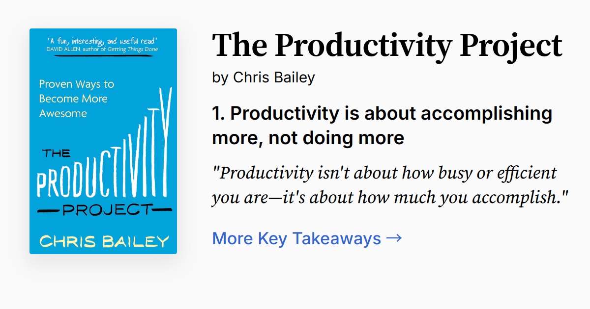 Productivity Project | Summary, Audio, Quotes, FAQ