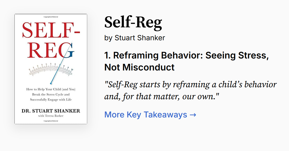 Self-Reg by Stuart Shanker | Summary, Quotes, FAQ, Audio