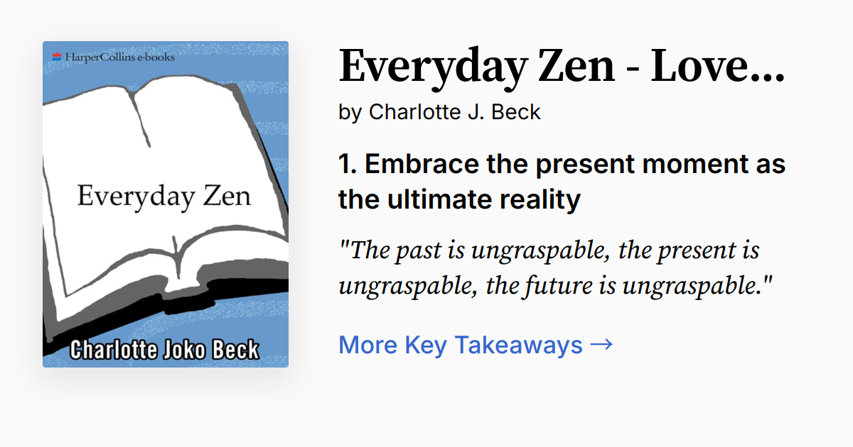 Everyday Zen by Charlotte Joko Beck | Summary, Audio, Quotes, FAQ
