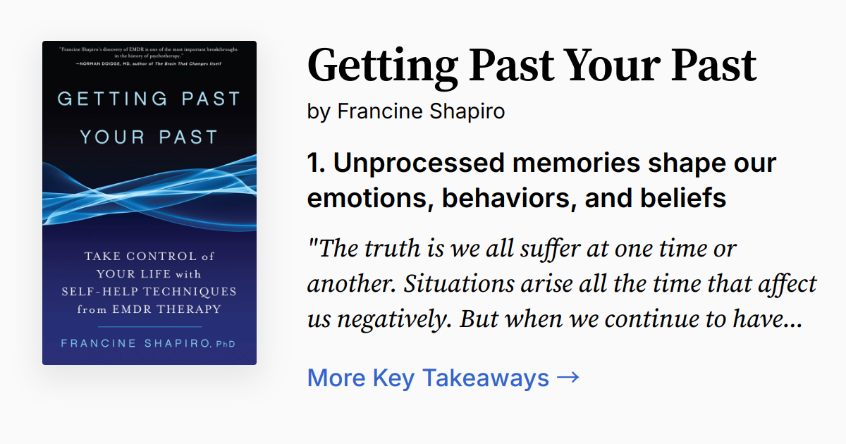 Getting Past Your Past | Summary, Audio, Quotes, FAQ