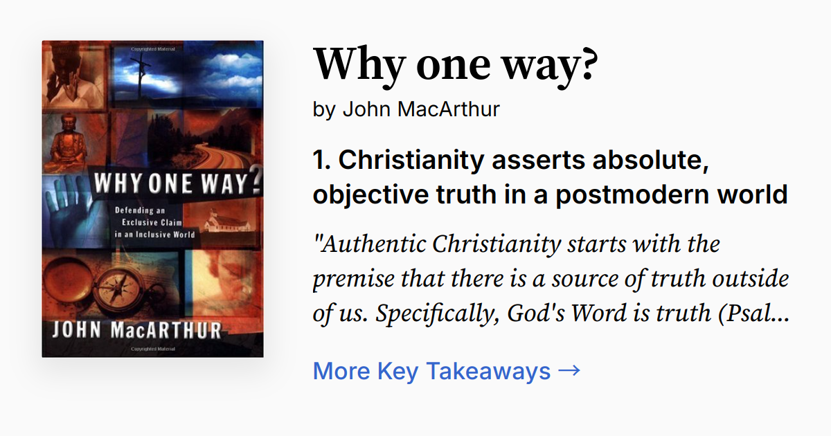 Why One Way? by John F. MacArthur Jr. | Summary, Audio, Quotes