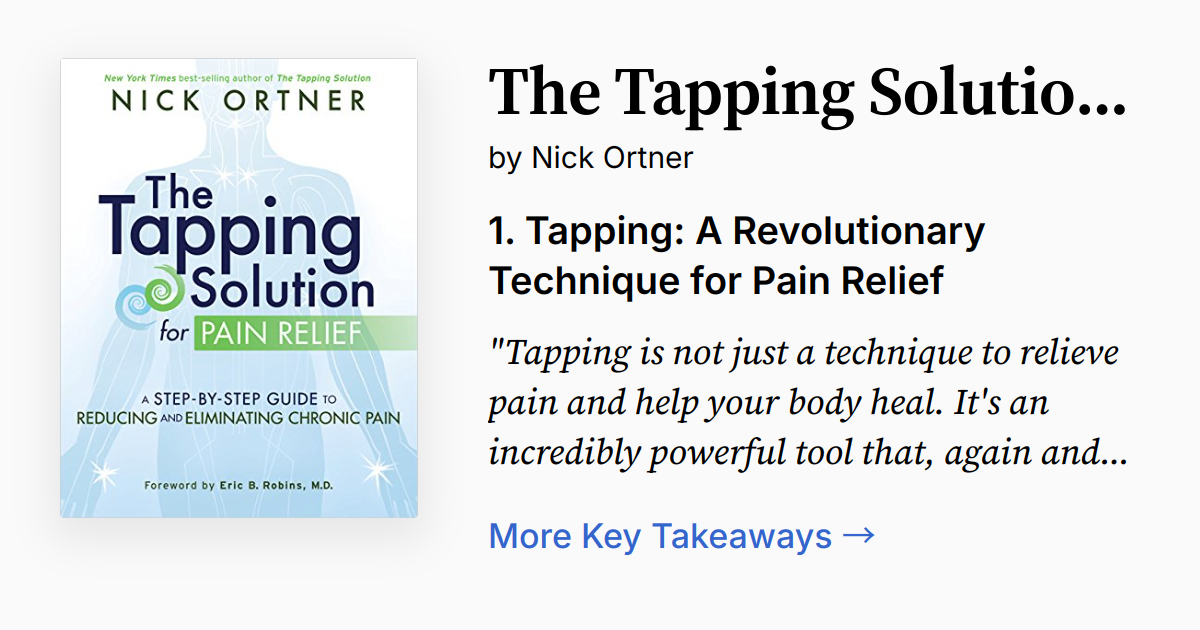 The Tapping Solution for Pain Relief | Summary, Audio, Quotes