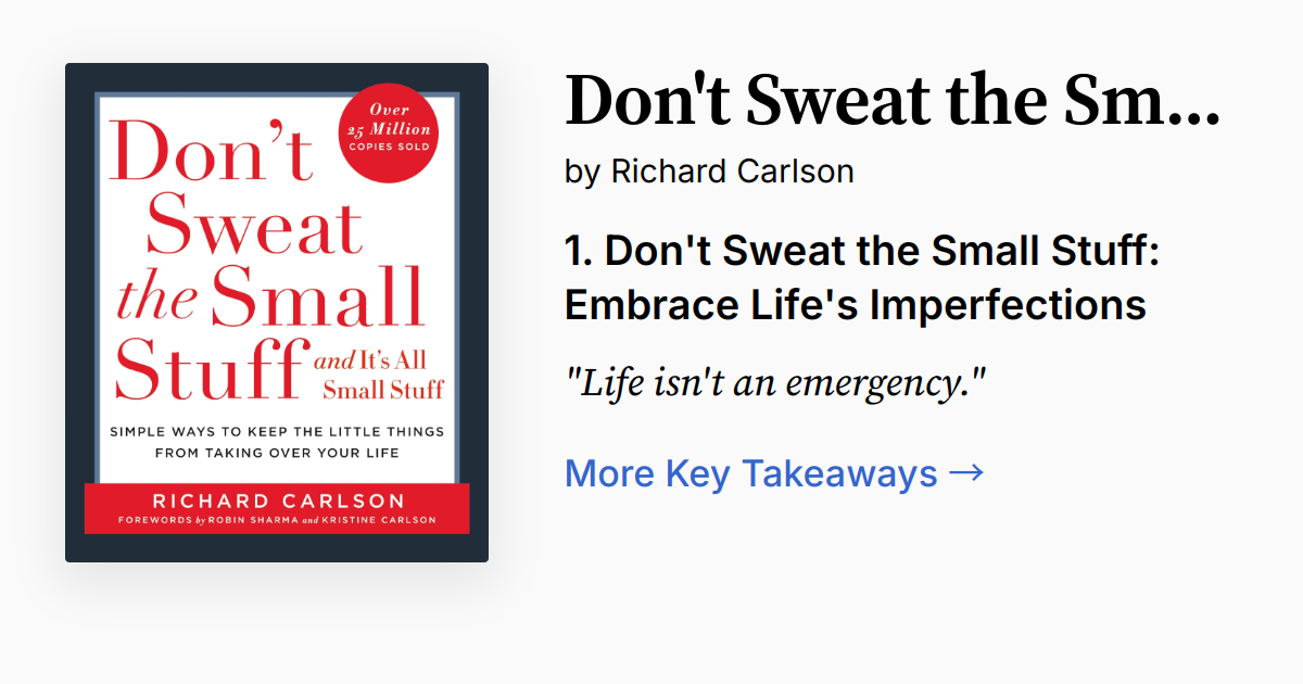 Don't Sweat the Small Stuff... and It's All Small Stuff | Summary ...