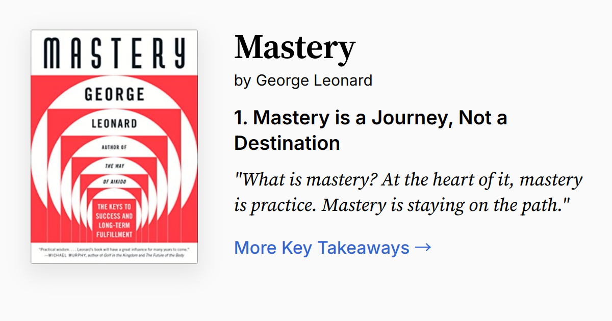Mastery by George Leonard | Summary, Audio, Quotes, FAQ