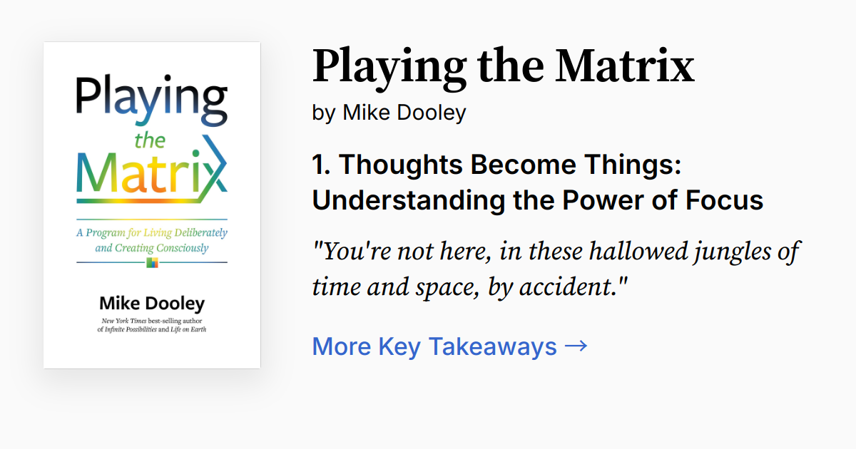 Playing the Matrix | Summary, Audio, Quotes
