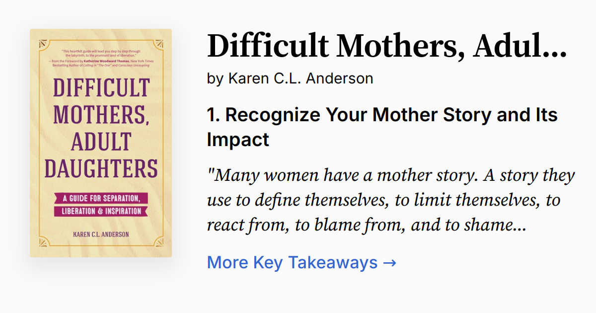 Difficult Mothers, Adult Daughters | Summary, Audio, Quotes