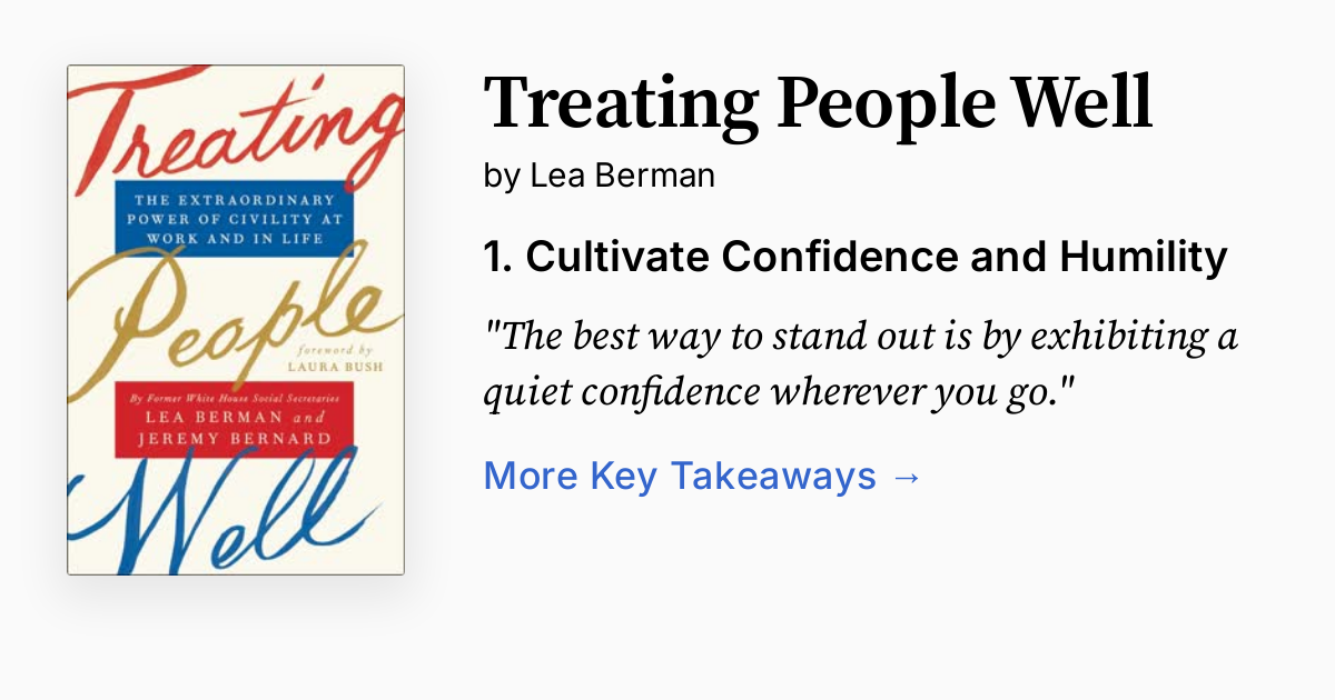 Treating People Well | Summary, Audio, Quotes