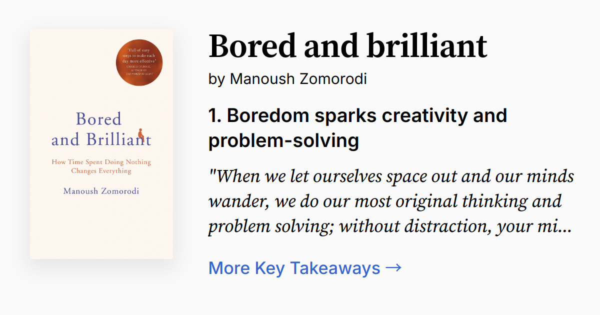Bored and Brilliant | Summary, Audio, Quotes, FAQ