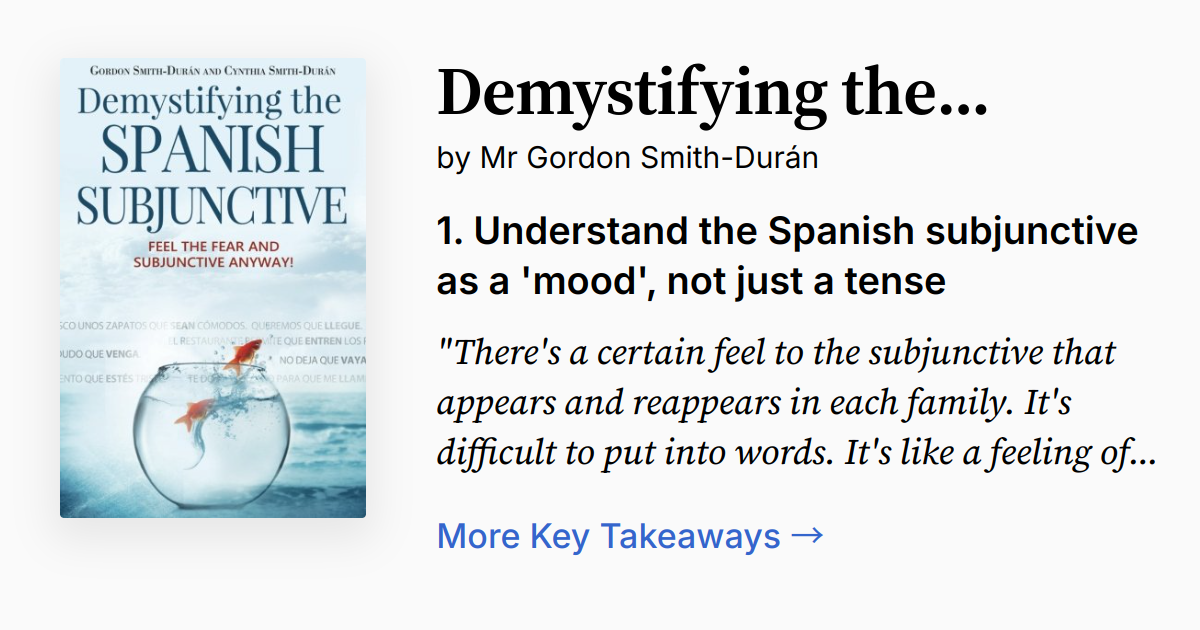 Demystifying the Spanish Subjunctive | Summary, Quotes, FAQ, Audio