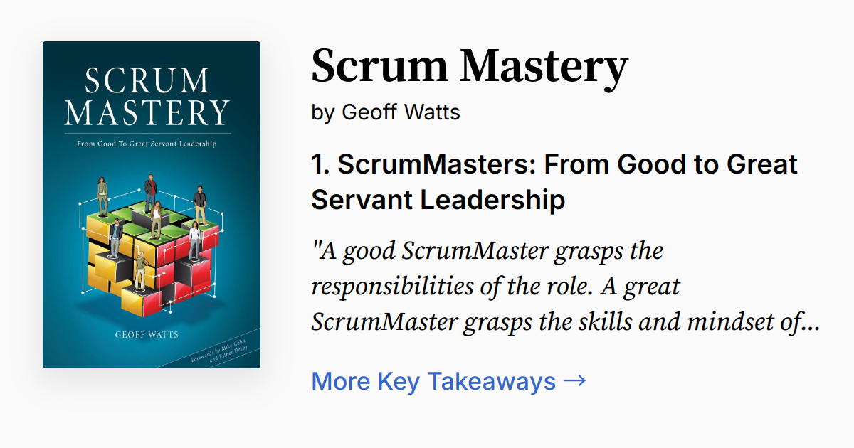 Scrum Mastery by Geoff Watts | Summary, Audio, Quotes, FAQ