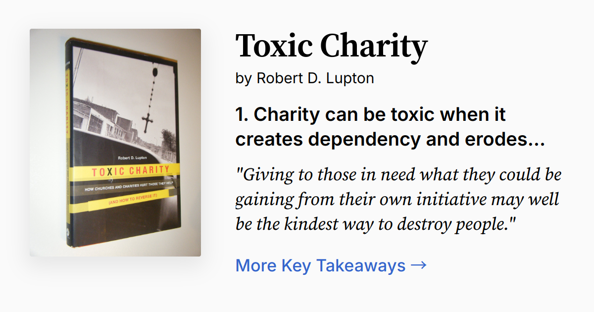 Toxic Charity by Robert D. Lupton | Summary, Quotes, FAQ, Audio
