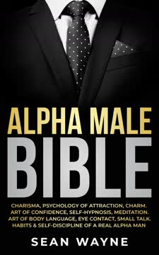ALPHA MALE BIBLE | Summary, Quotes, FAQ, Audio