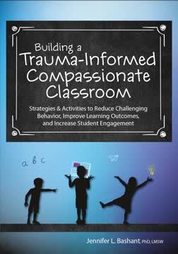 Building a Trauma-Informed, Compassionate Classroom | Summary, Quotes ...