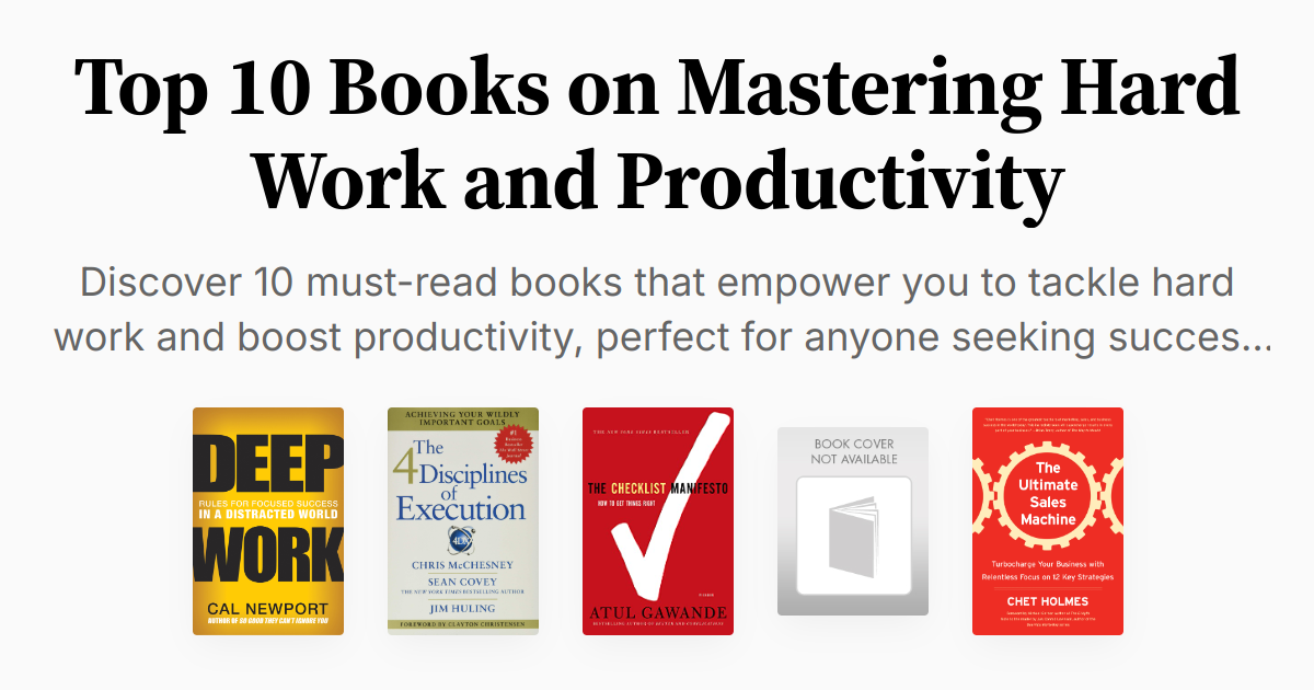 Top 10 Books on Mastering Hard Work and Productivity | Summary & Audio